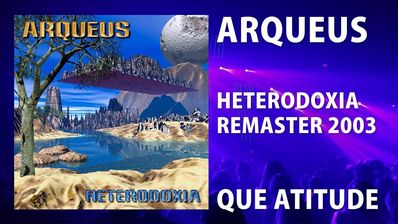 Arqueus - Que Atitude - CD Heterodoxia / Remaster 2003 🔴 🌀 #arqueus ...
