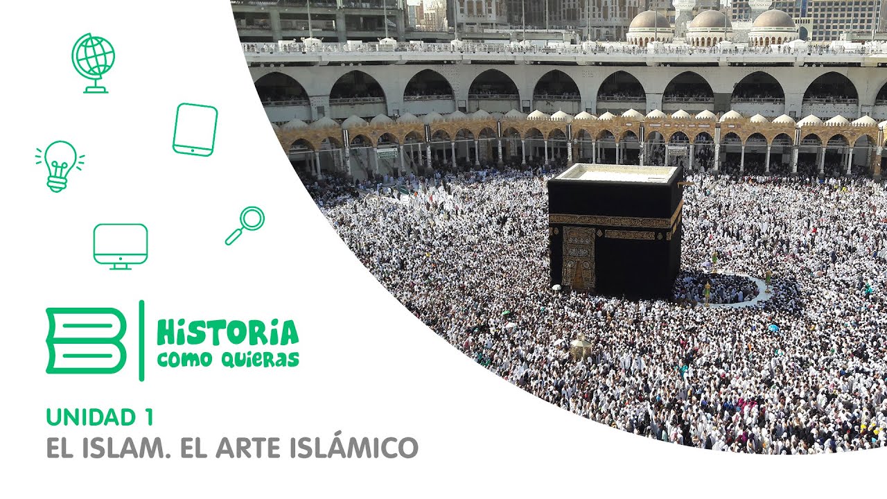 EL ISLAM Y EL IMPERIO MUSULMÁN EN LA EDAD MEDIA. EL ARTE ISLÁMICO 🕌 🕋 ...