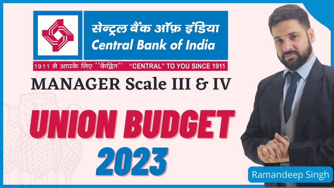 Central Bank of India Scale III and IV 2023: Union budget 2023 - YouTube