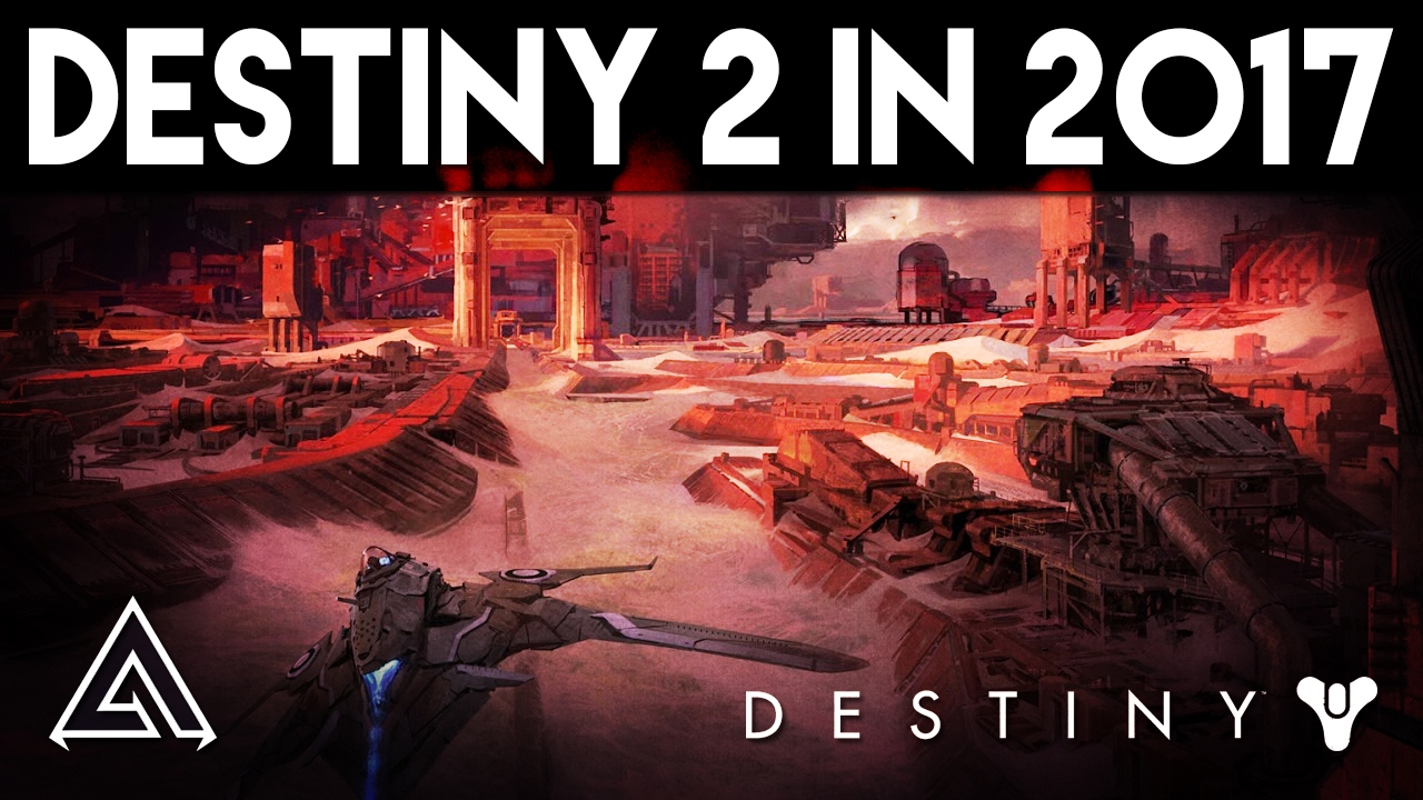Destiny 2 Confirmed for 2017 - Cinematic Story Campaign, PC & More ...