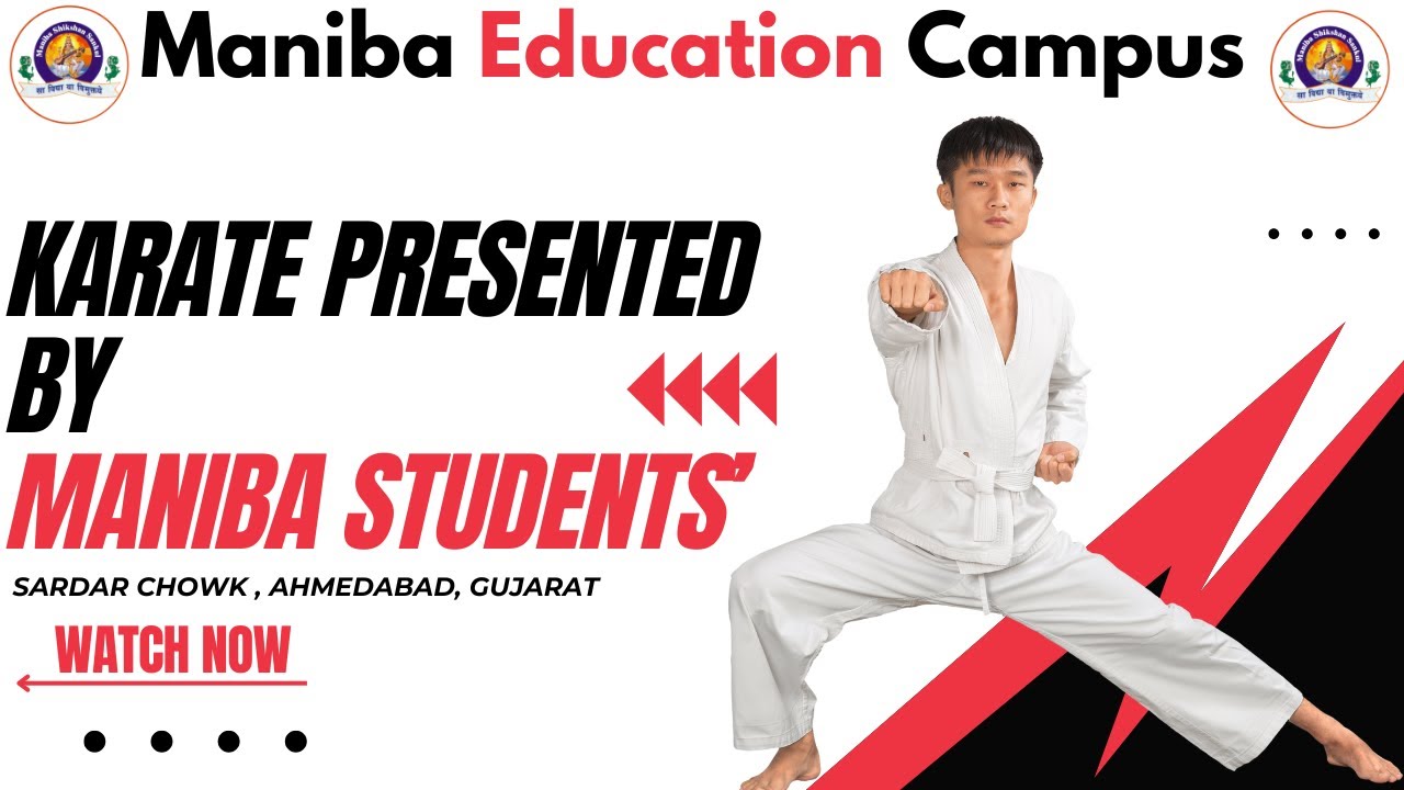 Unleashing Power & Precision | Maniba School Students' Karate ...