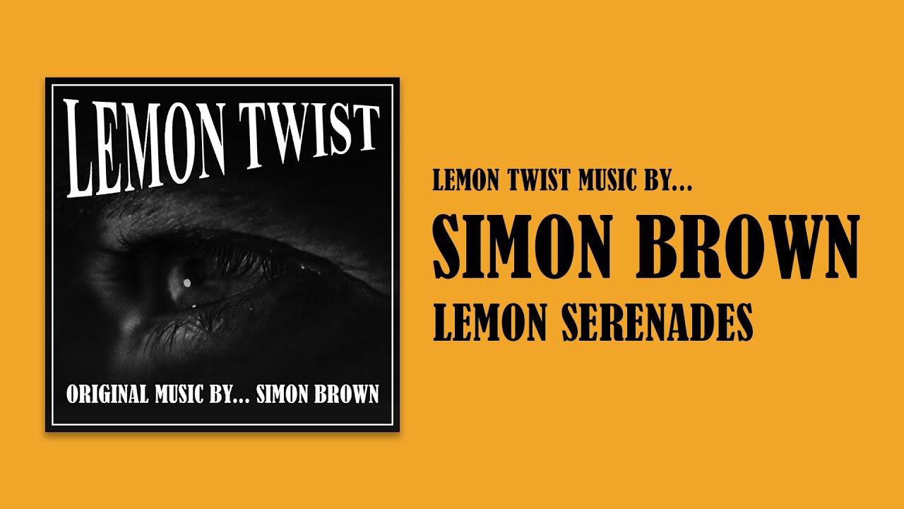 Lemon Serenades - Simon Brown - YouTube