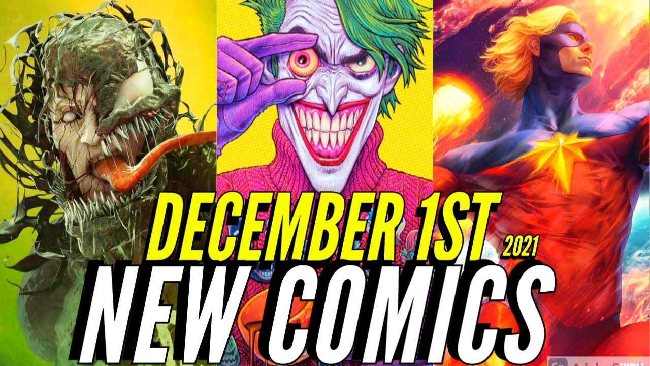 NEW COMIC BOOKS RELEASING DECEMBER 1ST 2021 MARVEL COMICS & DC COMICS ...