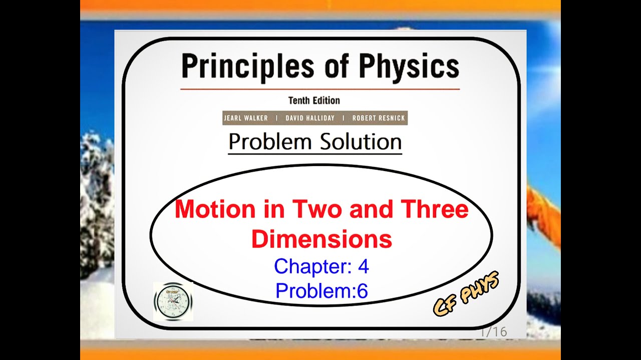 Chapter 4- Problem 6 - Motion in two and three dimensions - YouTube