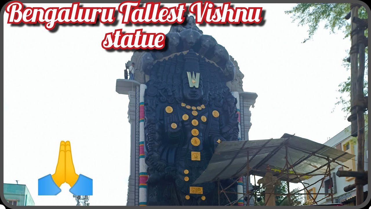 Ejipura Sri Kodandarama Temple 108 Feet Vishnu Statue (Bengaluru) - YouTube