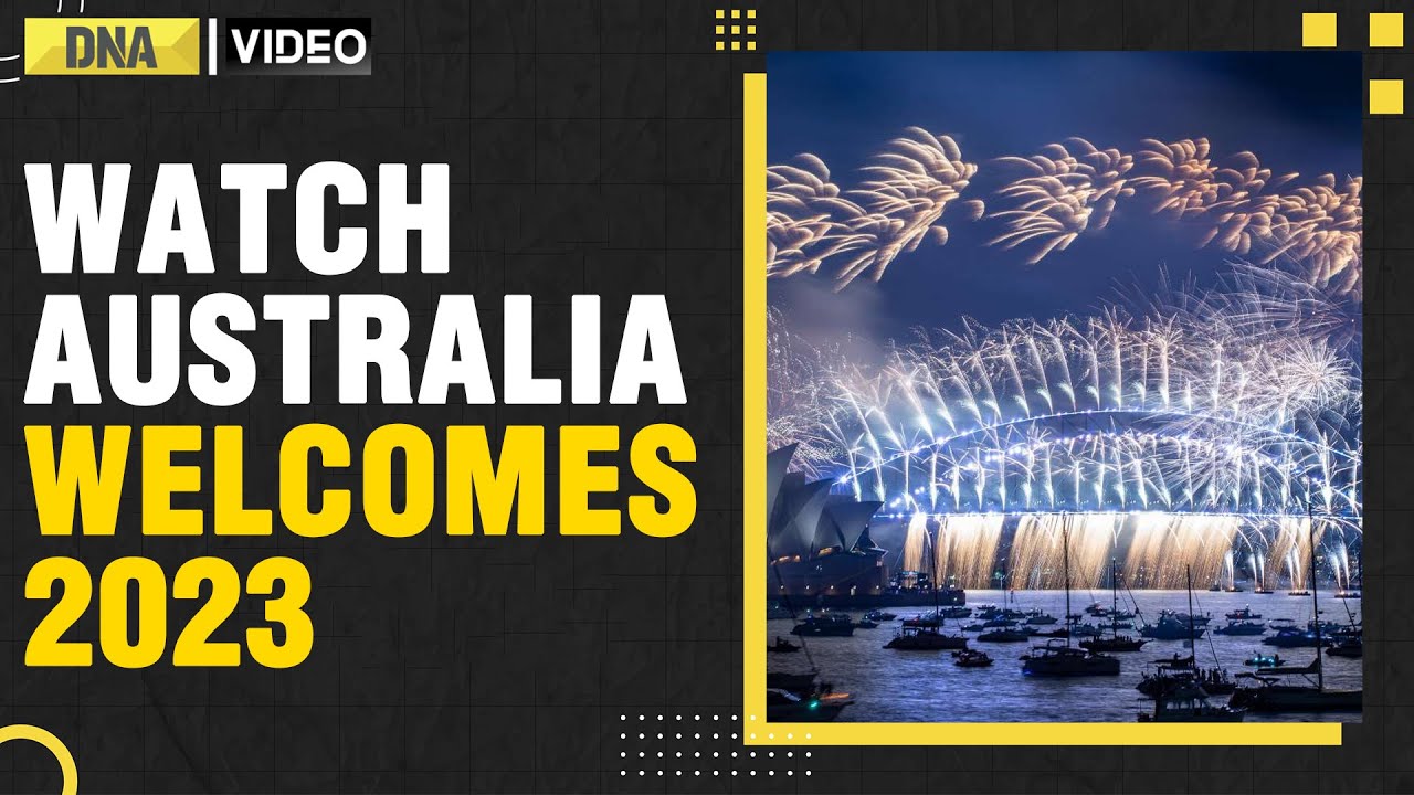 Watch: Australia celebrates New year 2023 with fireworks in Sydney and ...