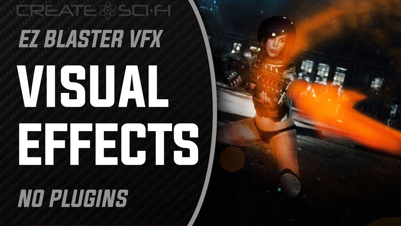 Visual Effects: Easy Blaster VFX - YouTube