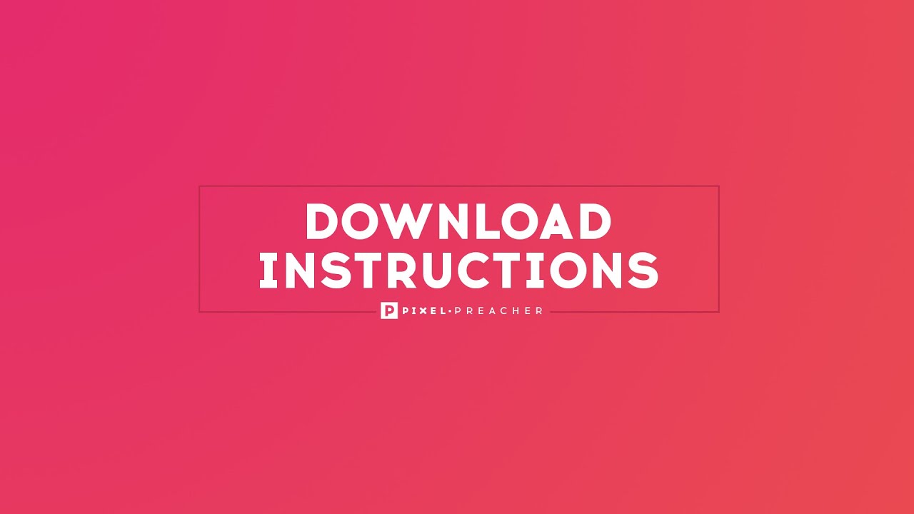 Download Instructions - YouTube