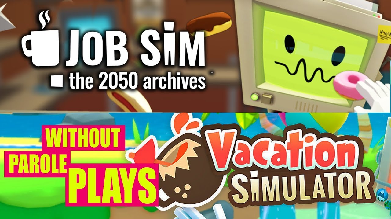 Job Simulator / Vacation Simulator | PSVR Platinum Run Livesteam - YouTube