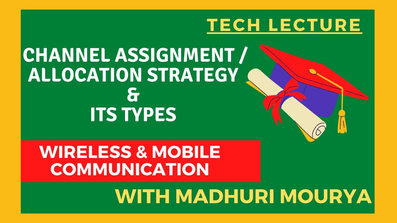 Channel Assignment / Allocation Strategy & its Types || WMC || by Tech ...