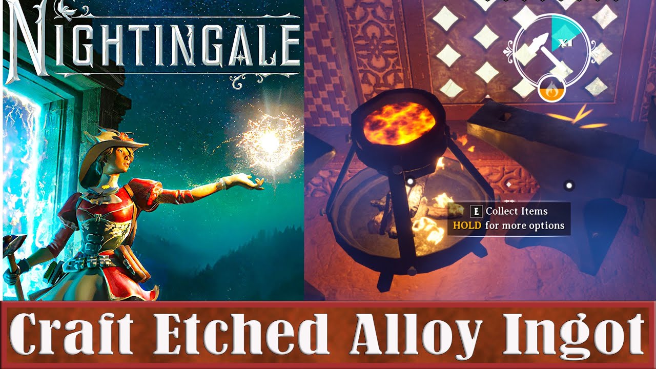 Nightingale How To Craft Etched Alloy Ingot - YouTube