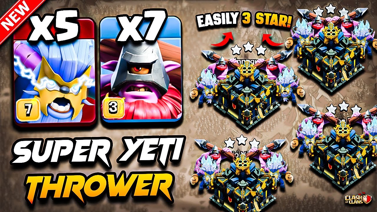 TH17 Attack Strategy With (SUPER YETI + THROWER) Town Hall 17 | TH17 ...