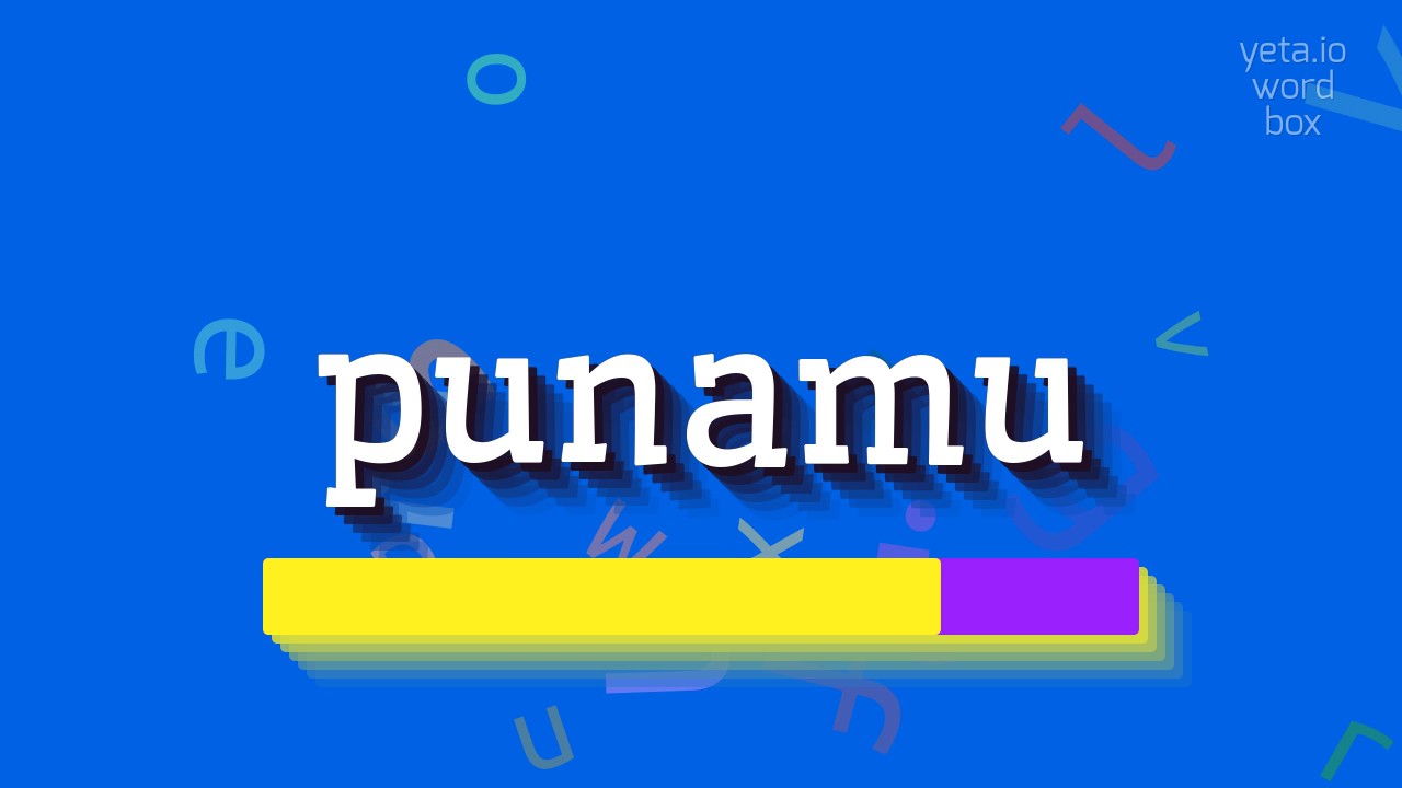 How to say "punamu"! (High Quality Voices) - YouTube