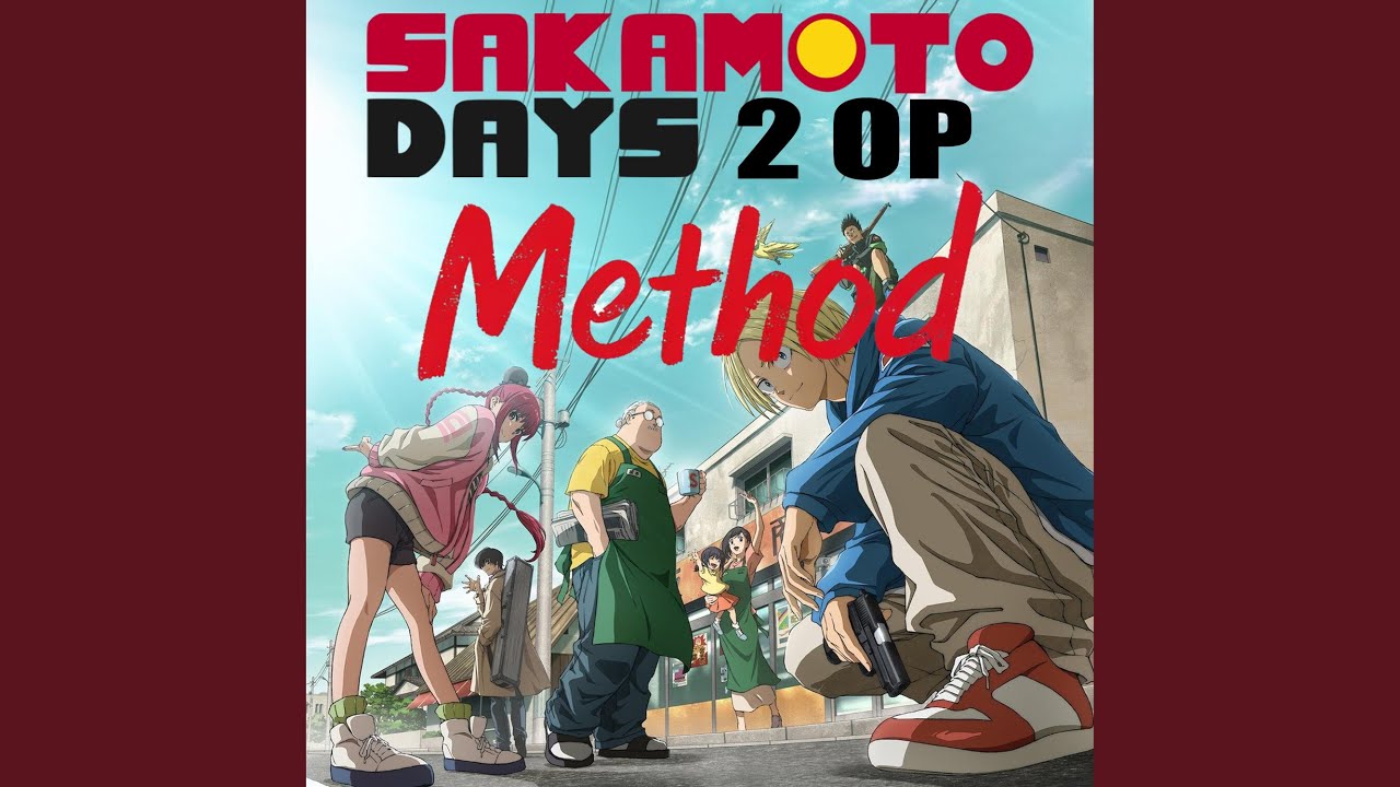 "Method" Sakamoto Days Part 2 OP - YouTube