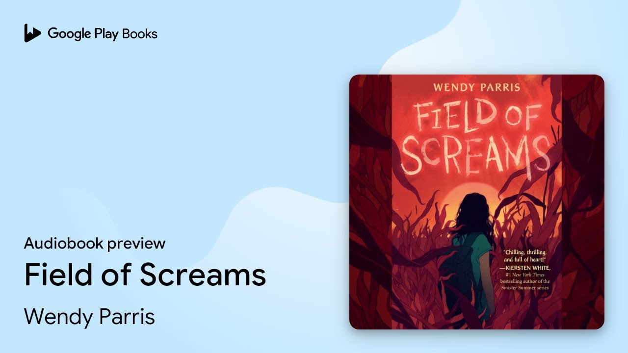 Field of Screams by Wendy Parris · Audiobook preview - YouTube