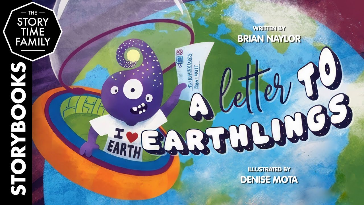 A Letter to Earthlings | A story about the beautiful planet we live in ...