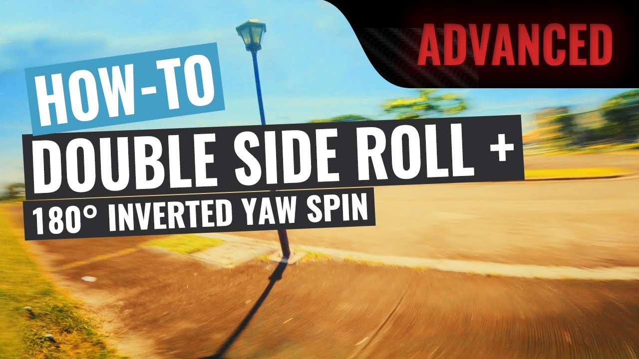 How To: Double Side Roll + 180° Inverted Yaw Spin | FPV Tutorial AND a short ANNOUNCEMENT - YouTube