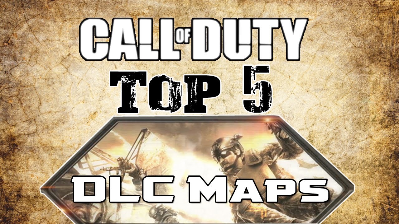Call of Duty Top 5 - DLC Maps! | Call of Duty All-Time Top Five | Best ...