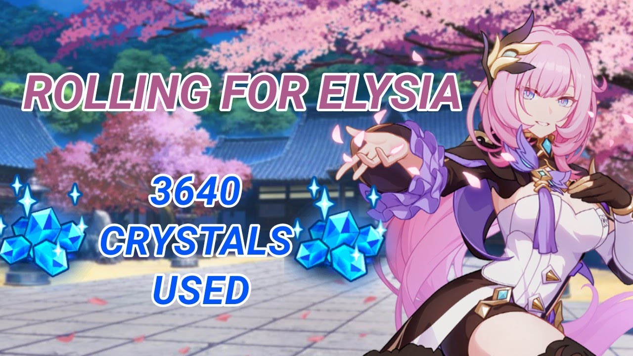 Rolling for Elysia | Honkai Impact 3 Gacha - YouTube