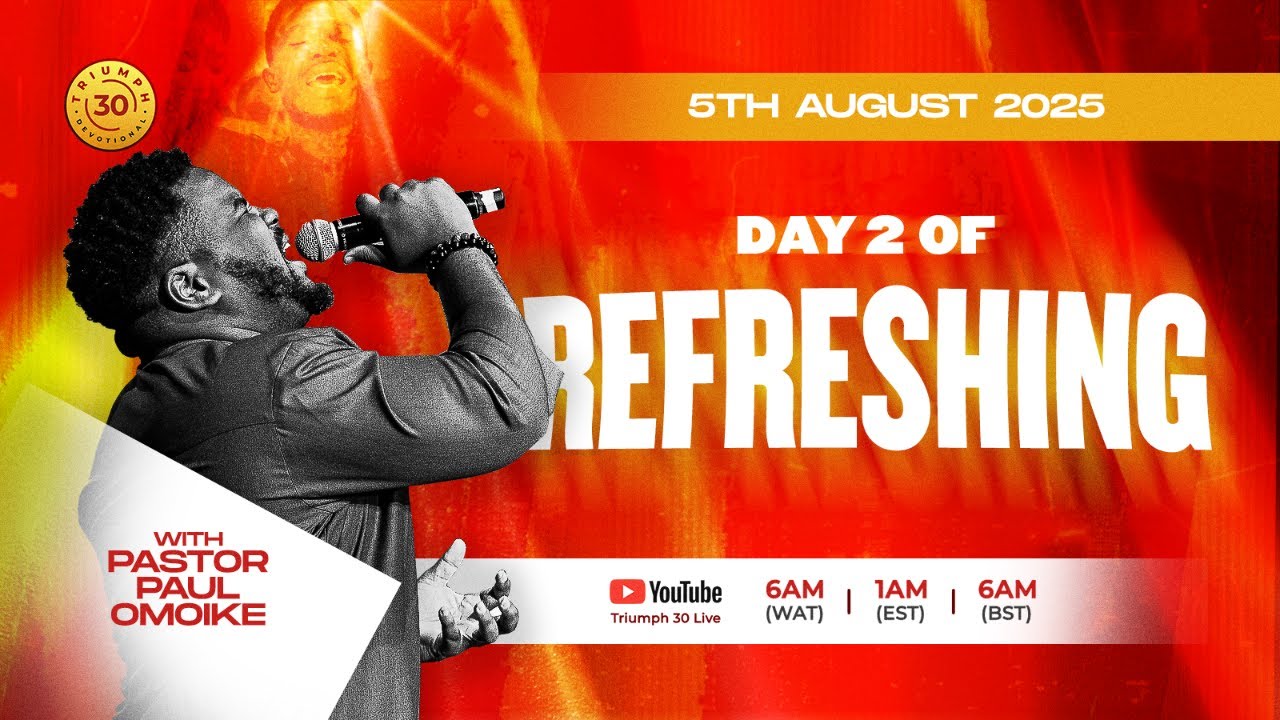 DAY 2 OF REFRESHING | WITH APOSTLE EMMANUEL IREN | 5TH OF AUGUST, 2025 ...