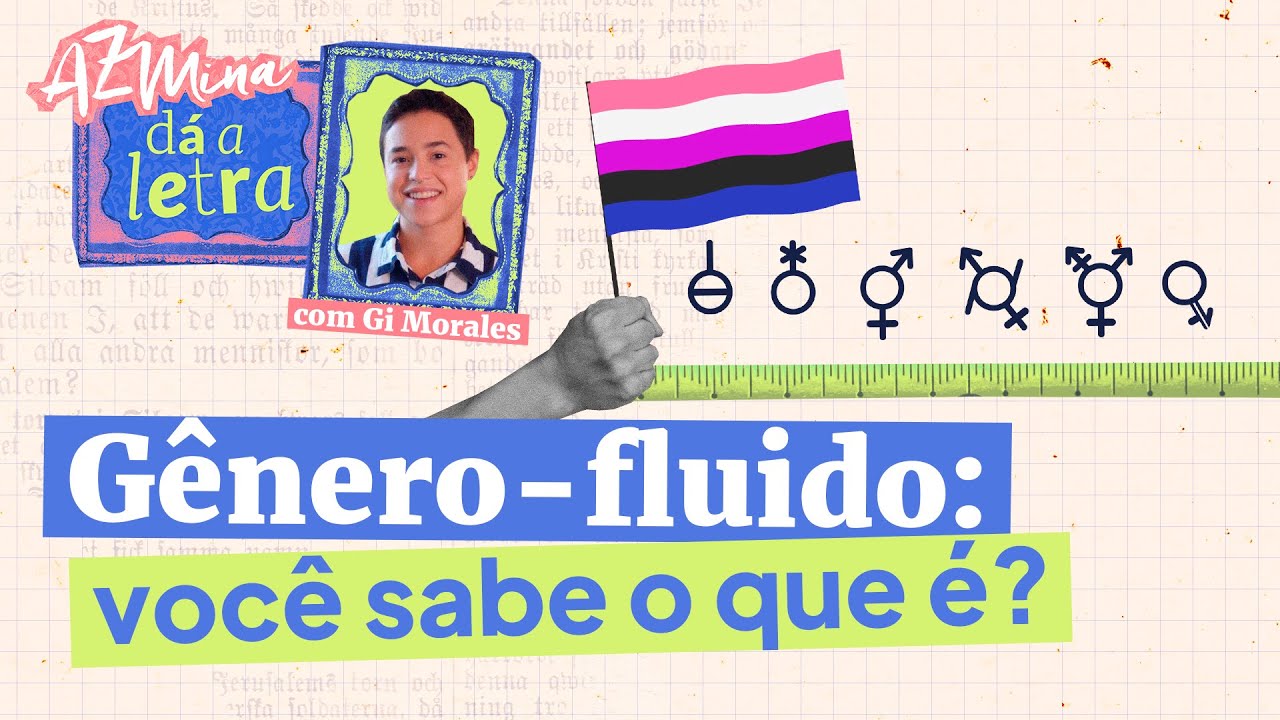 Gênero-fluido: entenda essa identidade de gênero | com Gi Morales - YouTube