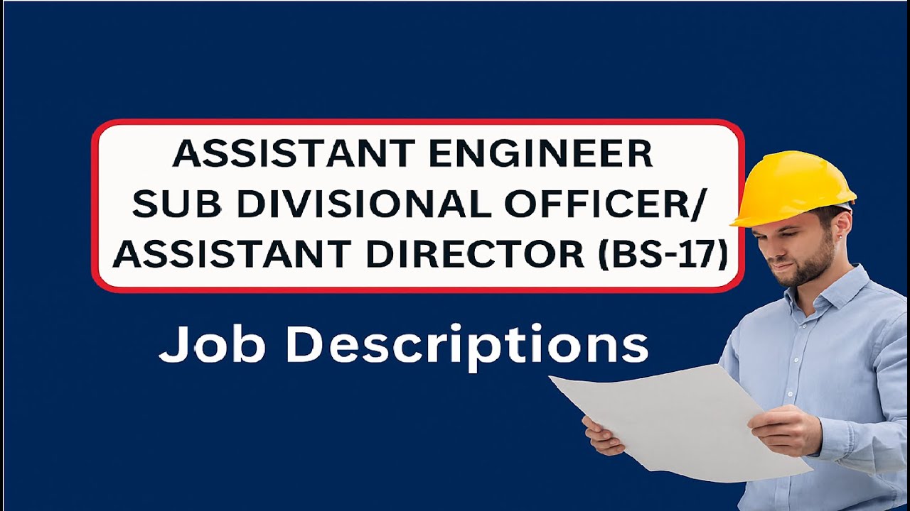 ASSISTANT ENGINEER / SUB DIVISIONAL OFFICER / ASSISTANT DIRECTOR (BS-17 ...