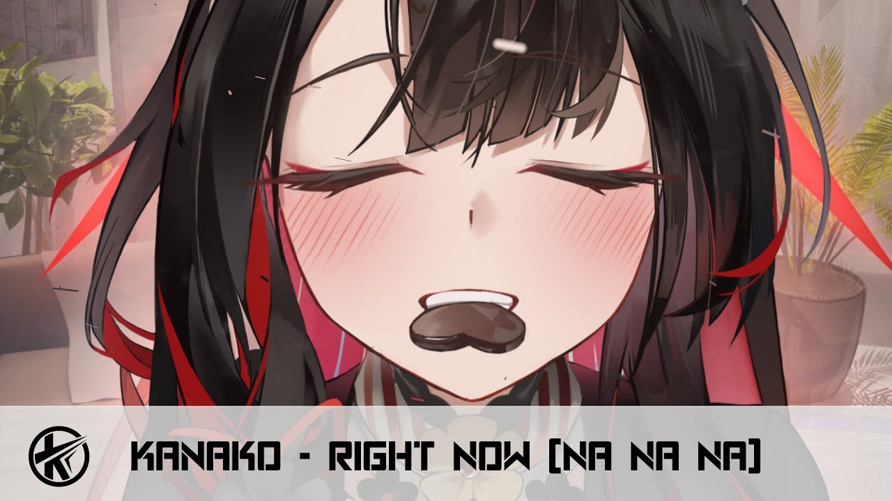 Nightcore - Right Now (Na Na Na) | Kanako - YouTube