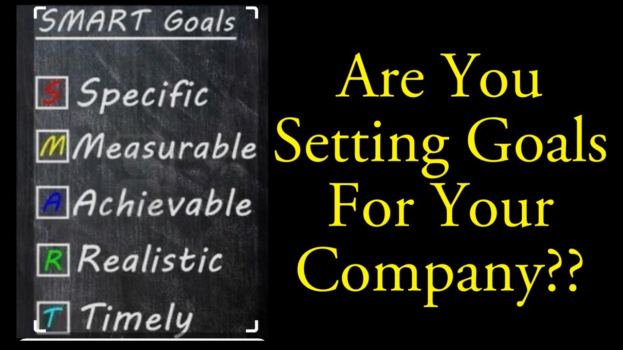 Starting A Transportation Company With Goals/Are You Setting Goals For ...