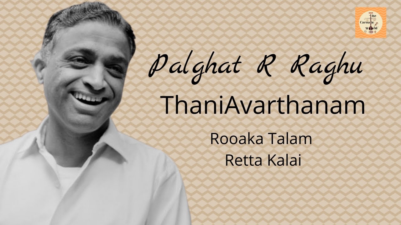 Palghat Raghu - Mridangam solo - YouTube