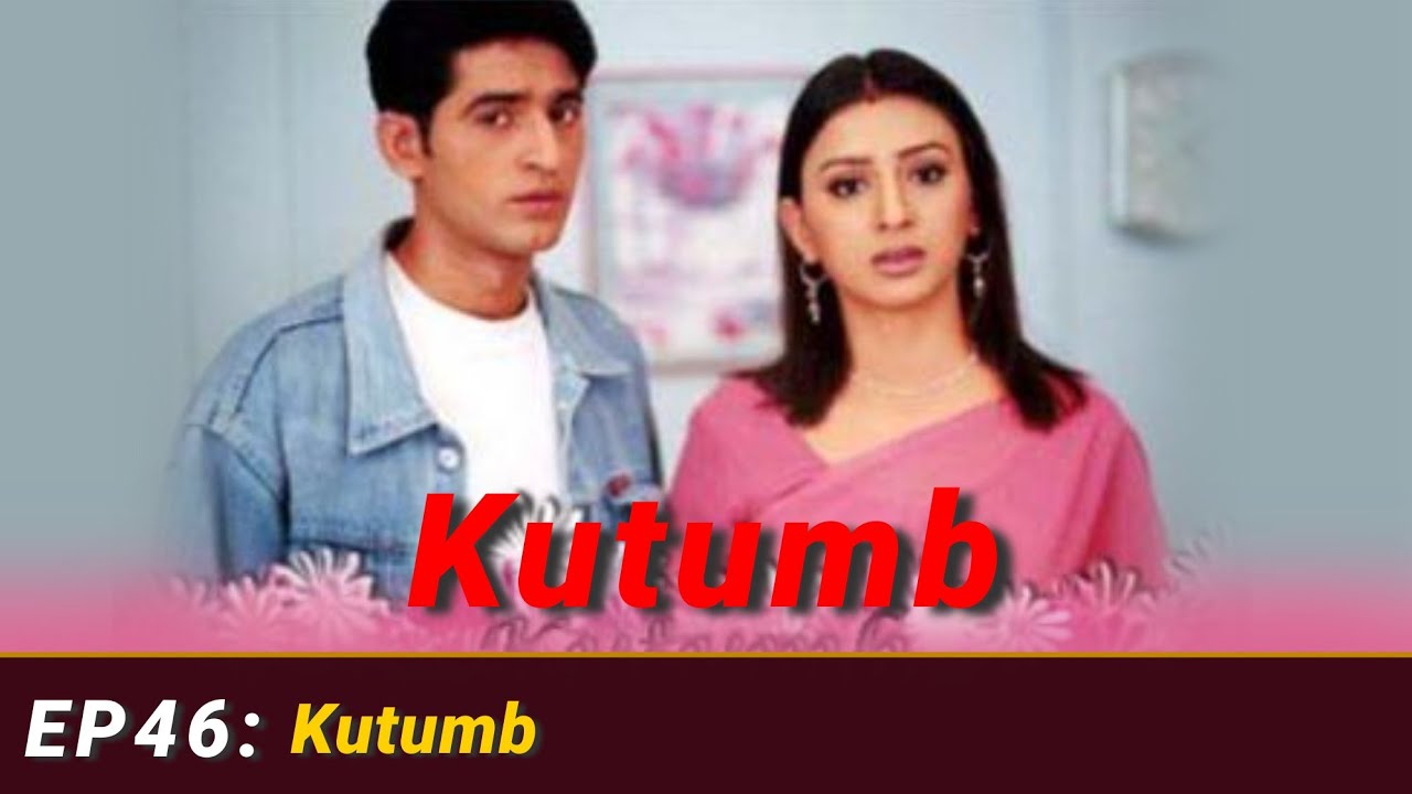 Kutumb Serial - REVIEW | Kutumb Episode | ULKY - Episode 46 - YouTube