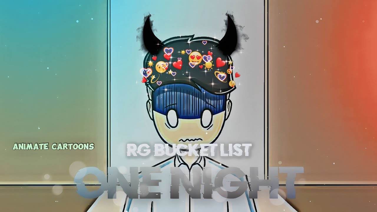 ONE MORE TIME X RG BUCKET LIST|| ANIMATE cartoons|| #anime #animation # ...