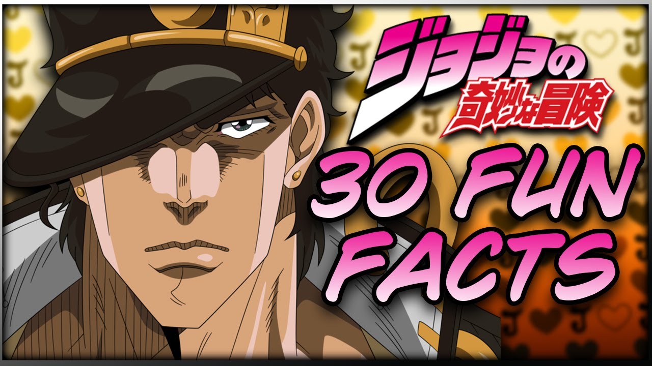 Jojo's Bizarre Adventure Facts You NEVER Knew | Trivia & Facts - YouTube