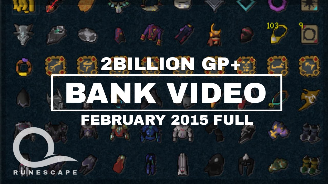 Runescape [RS3] February 2015 | Bank Video 2B+ - YouTube