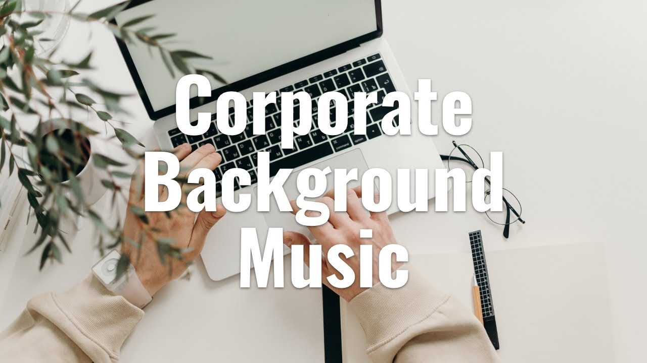 Corporate Music for Productivity - Long Mix by AudioCopper - YouTube