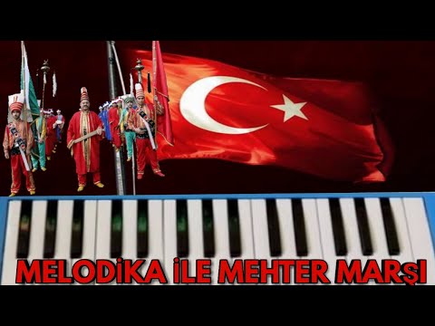 Melodika ile Mehter Marşı