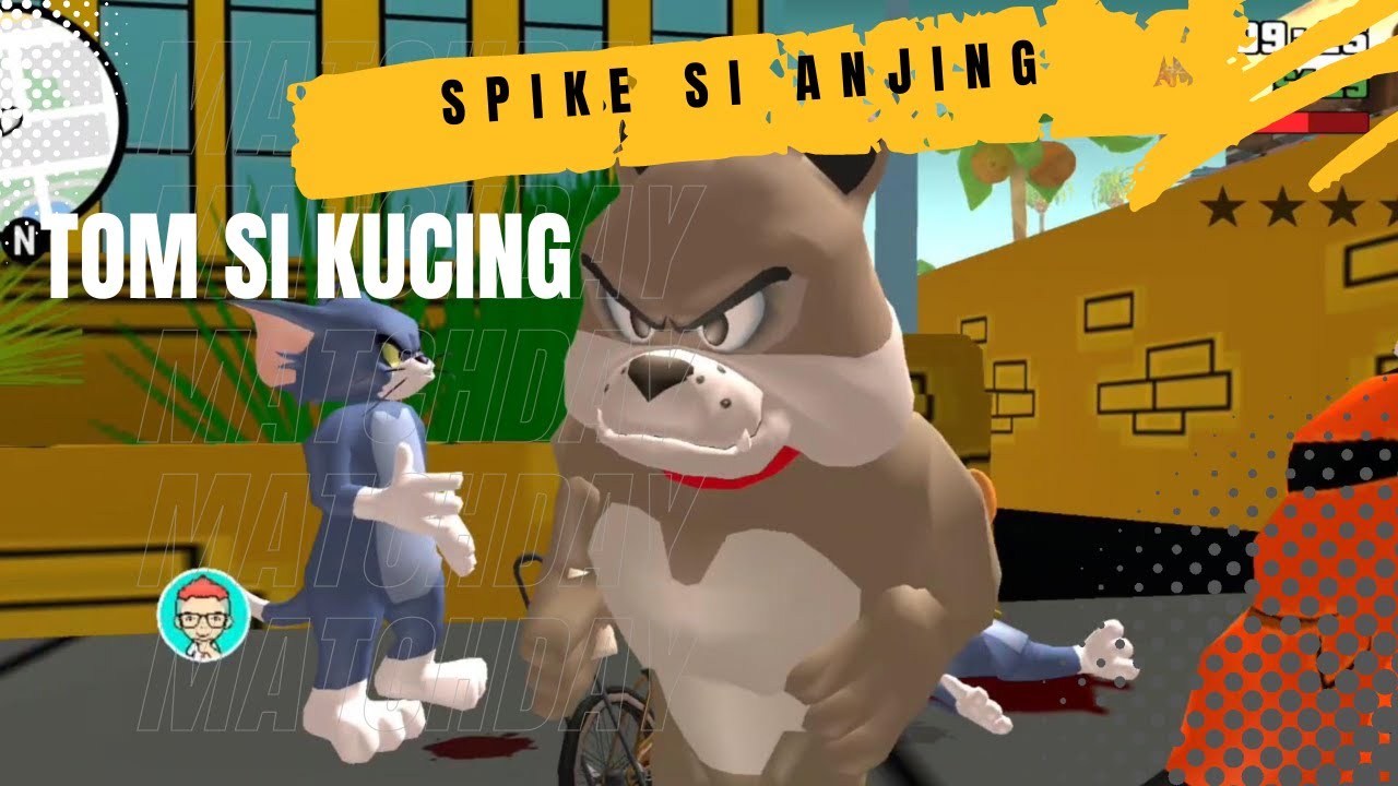 SPIKE SI ANJING VS TOM SI KUCING I GTA SA I CATOON I TOM AND JERRY ...
