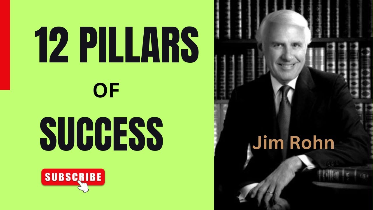 The Power of Jim Rohn's 12 Pillars: Transform Your Life Today - YouTube