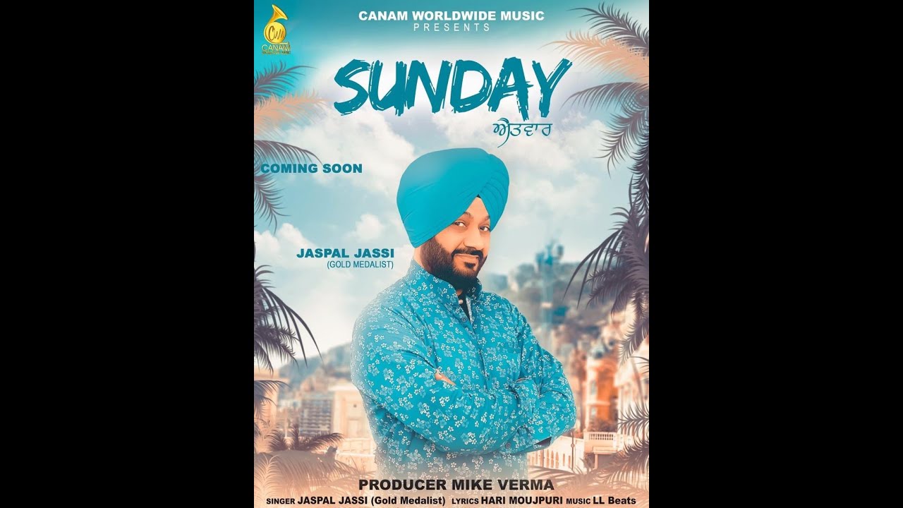 Song Sunday By Jaspal Jassi Punjabi Song 2019 Youtube