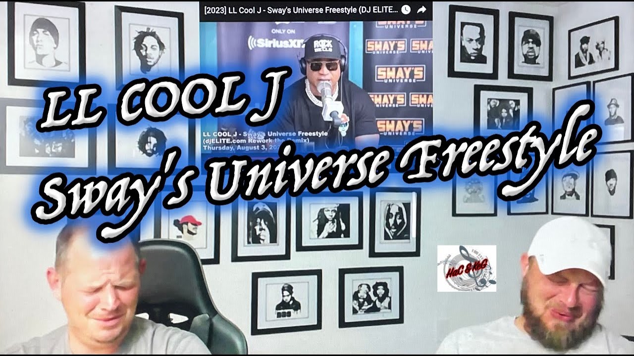 LL COOL J - SWAY'S UNIVERSE FREESTYLE | REACTION!!! - YouTube
