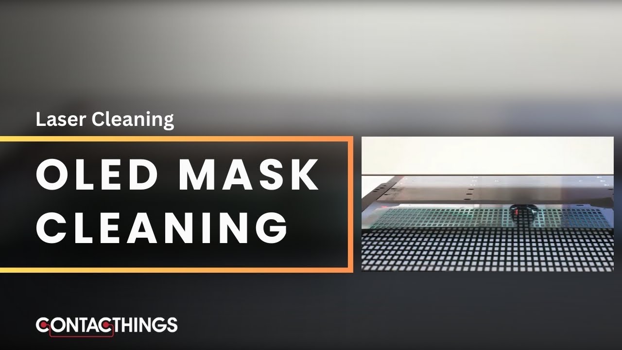 Laser Cleaning - Oled Mask Cleaning - YouTube