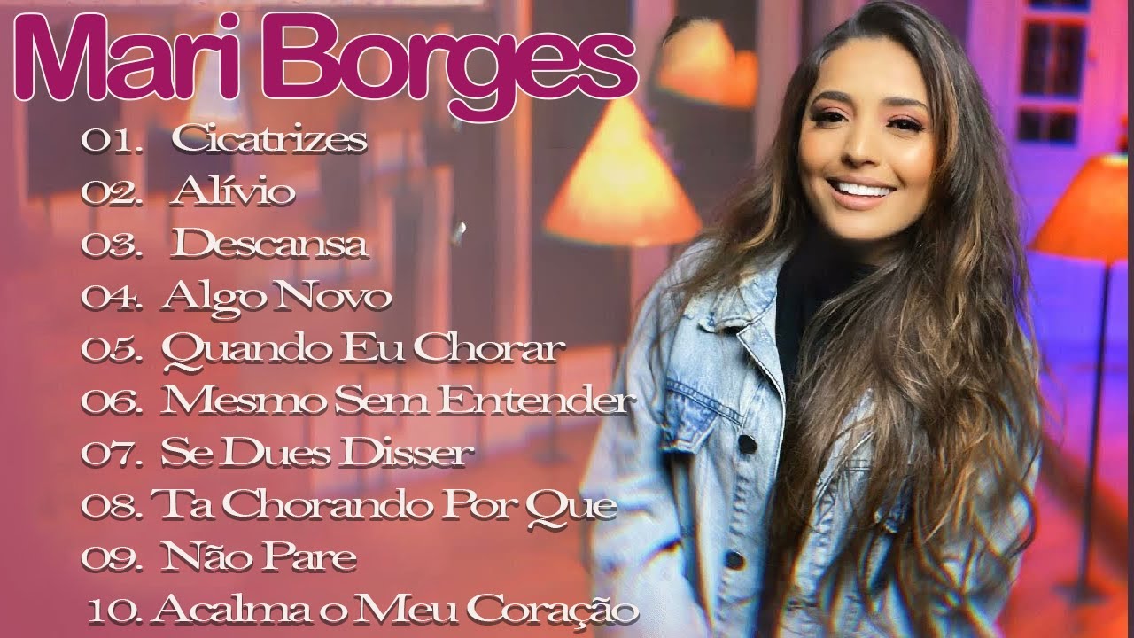 Mari Borges 2022 - Top As Melhores e Músicas Novas (2022) - YouTube