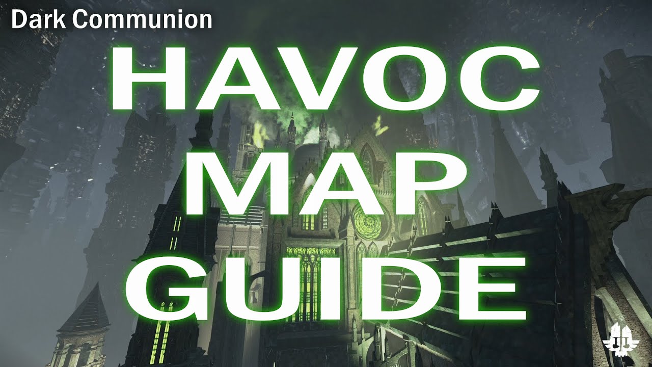 Havoc Map Trigger Guide - Dark Communion - YouTube