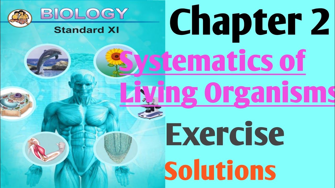 Chapter 2 Systematics of Living Organisms Class 11 Biology Exercise Solutions Maharashtra Board ...
