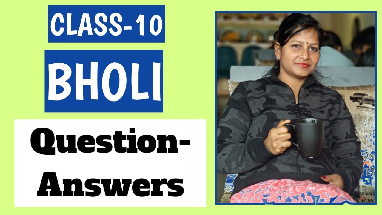 Bholi Class 10 Important Question Answers YouTube bholi-class-10-important-question-answers-youtube
