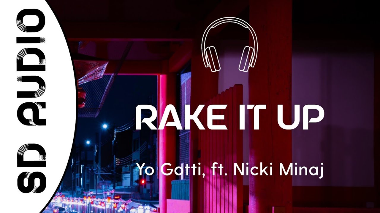 Yo Gotti - Rake It Up (8D AUDIO) ft. Nicki Minaj / "I tell all my n ...