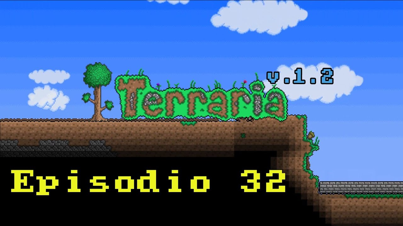 Juguemos: Terraria 1.2 | Episodio 32 | Eclipse Solar, Terra Blade y ...