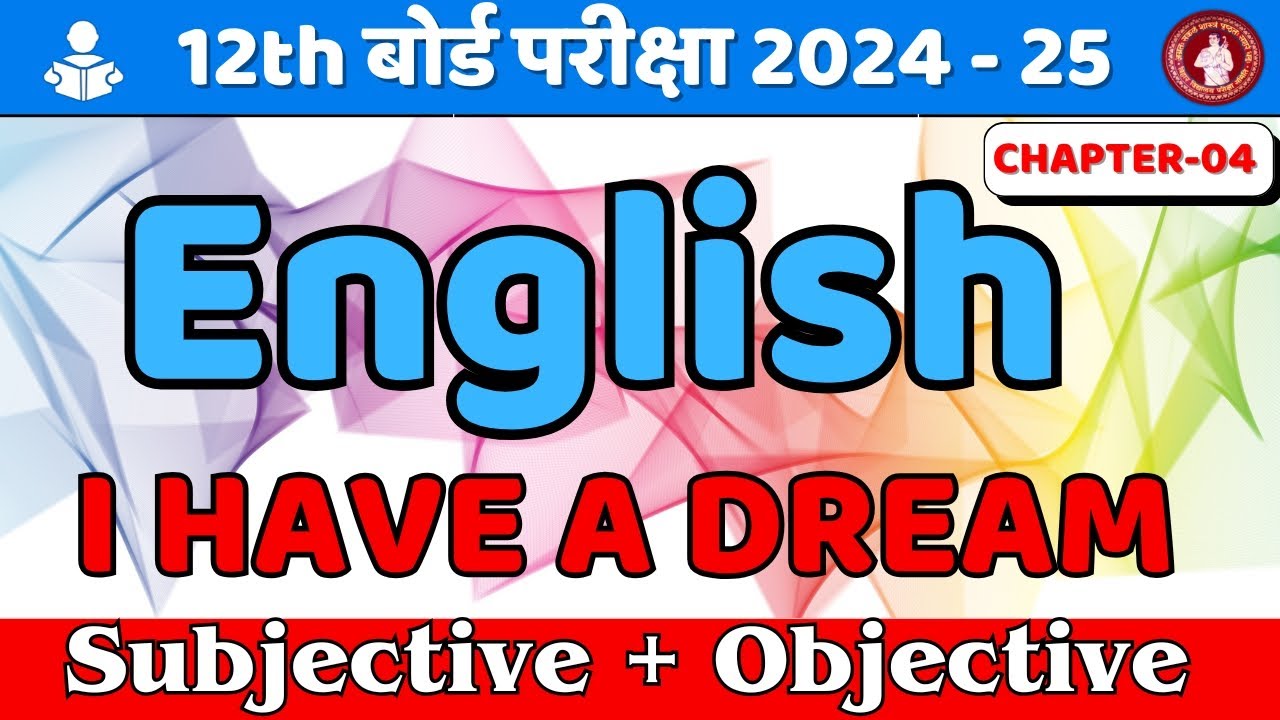 English Class 12 Chapter 4 | I have a dream line by Line explanation ...