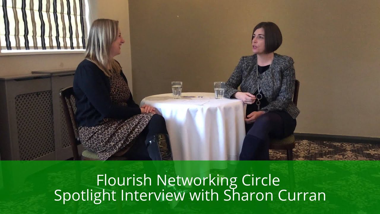 Flourish Networking Circle - Spotlight Interview with Sharon Curran ...