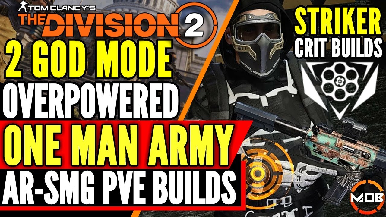 The Division 2 | 2 BEST *SOLO PVE BUILD* GOD MODE, STRIKER | HIGH DMG ...