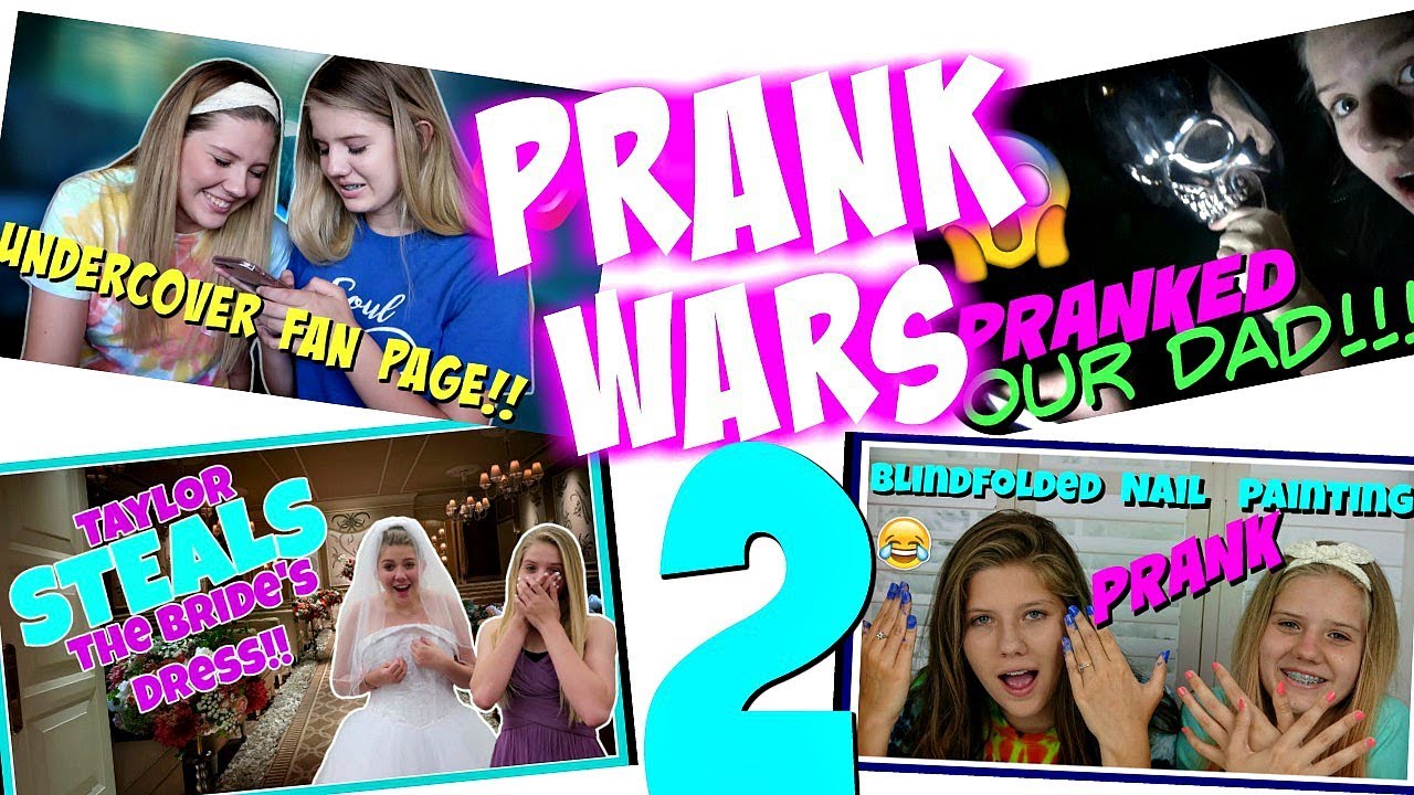 Favorite Prank Wars Movie Part 2 | Taylor and Vanessa - YouTube